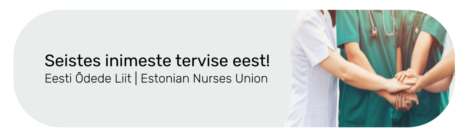 Tervishoiu keskmes on inimene - Eesti Õdede Liit